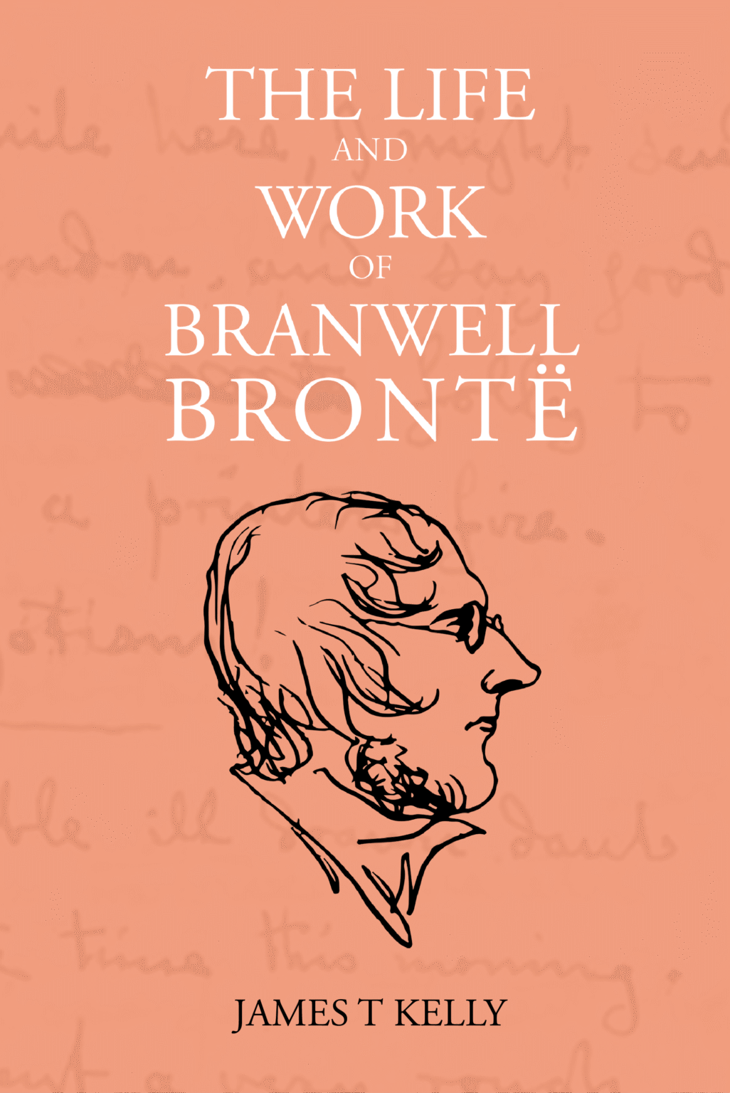 Did Branwell Brontë write Wuthering Heights? - James T Kelly