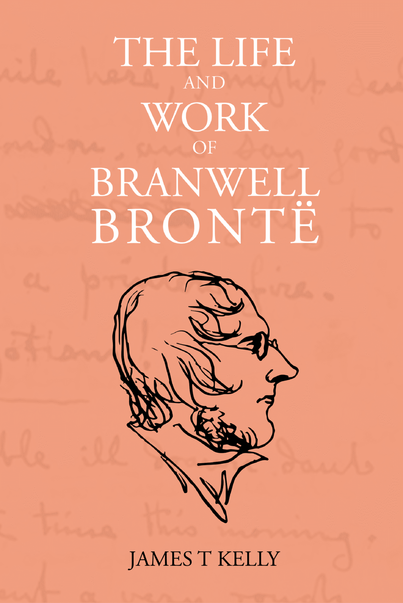 Did Branwell Brontë write Wuthering Heights? - James T Kelly